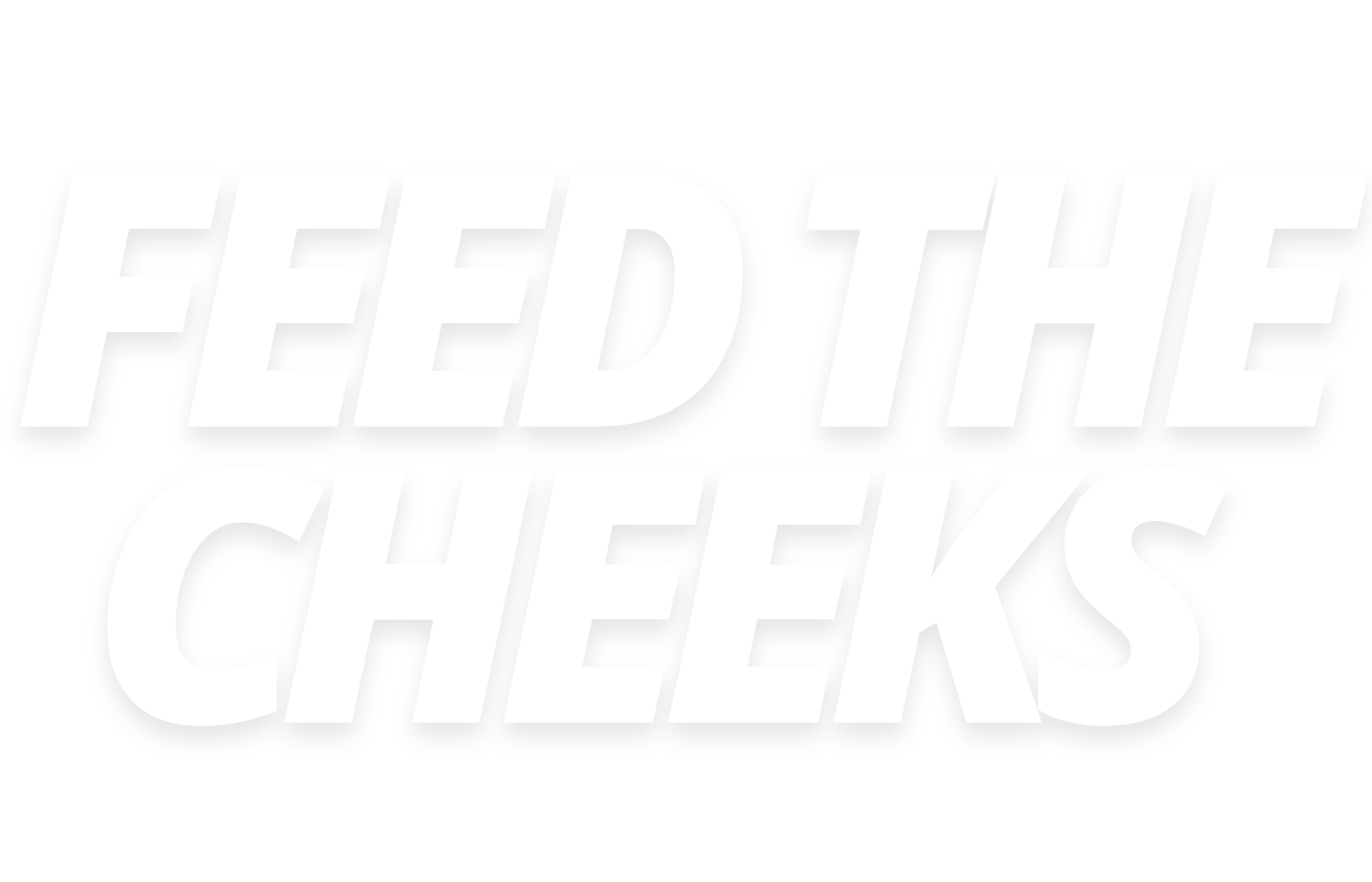 Home | Feed the Cheeks